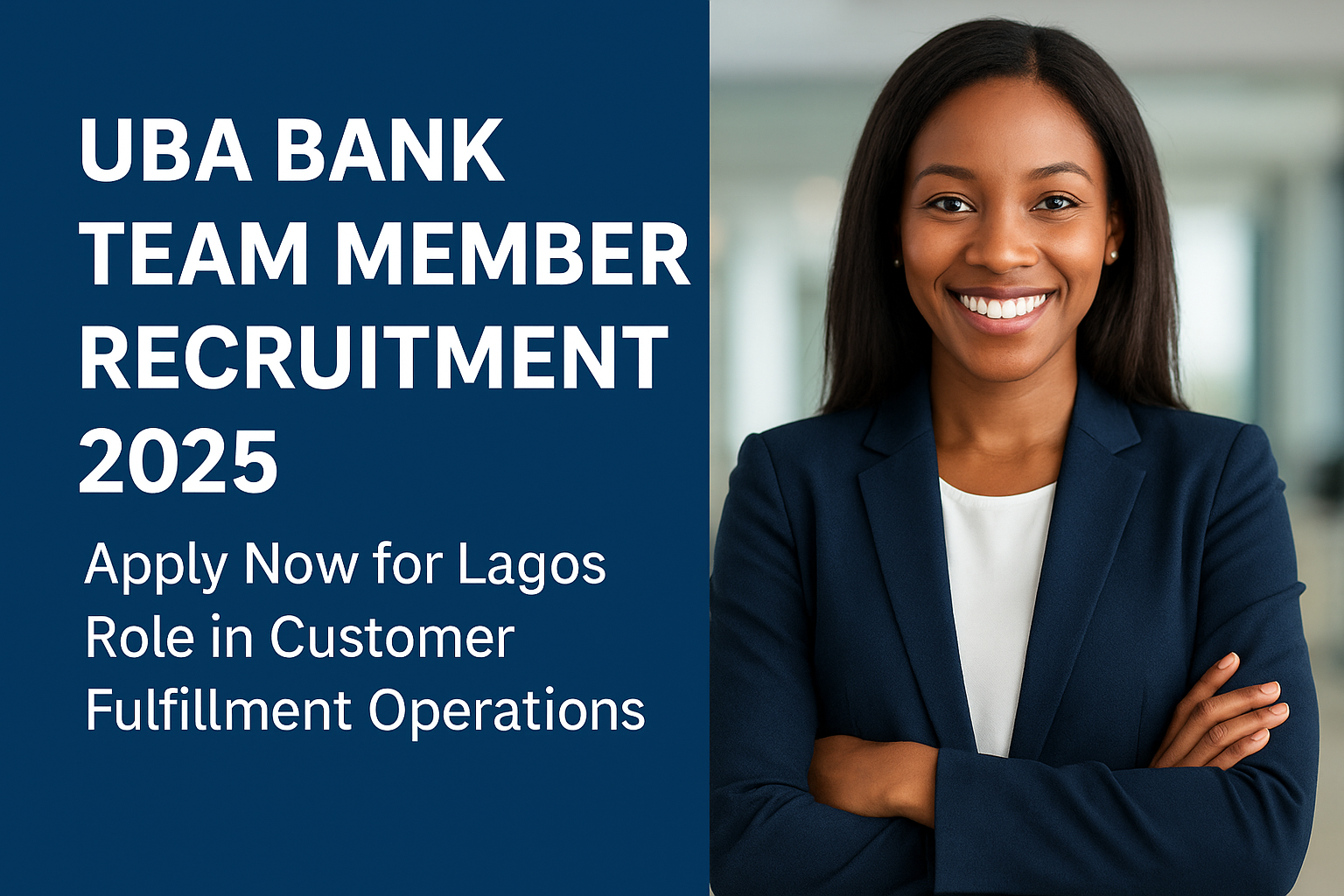 UBA Bank Team Member Recruitment 2025 – Apply Now for Lagos Role in ...